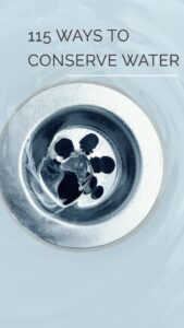 115 Ways to Conserve Water - The Ultimate Guide - Sustainable Wave
